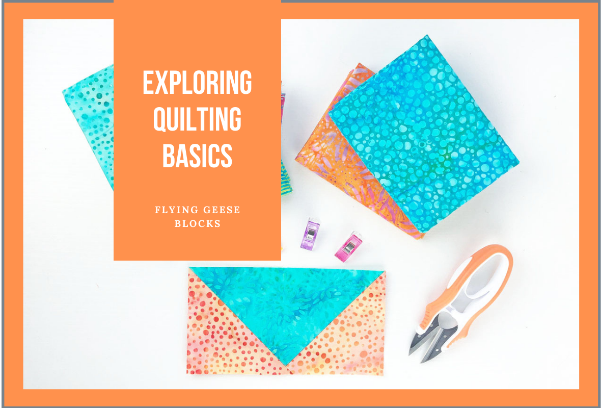 Flying Geese Tutorial | Quilting Basics - Kate Colleran Designs