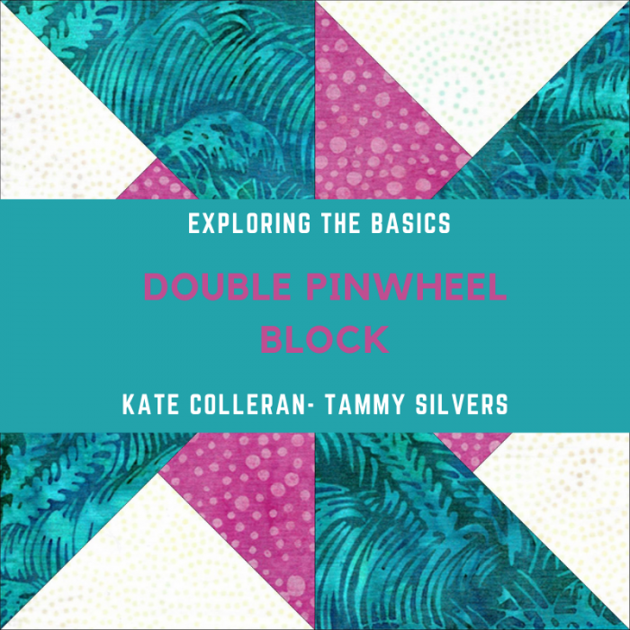 The Double Pinwheel Quilt Block - Kate Colleran Designs